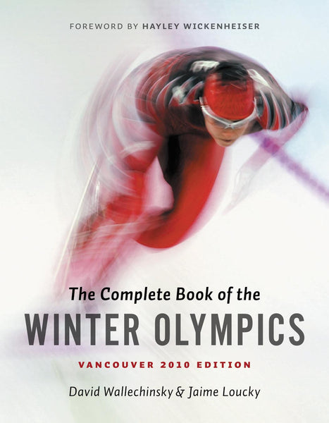 The Complete Book of the Winter Olympics – Greystone Books Ltd.