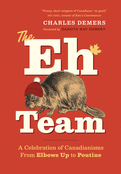 The Eh Team – Greystone Books Ltd.