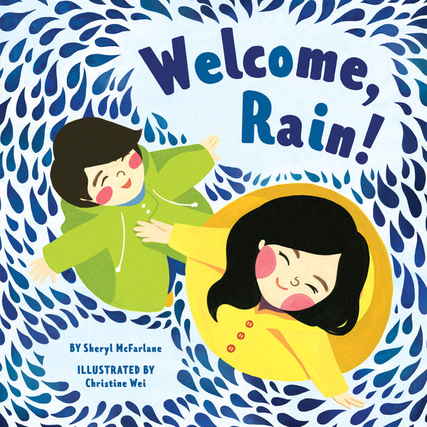 Welcome, Rain! – Greystone Books Ltd.