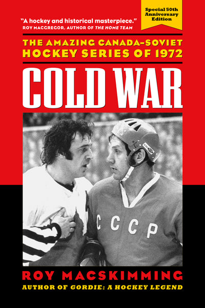 Cold War, 50th Anniversary Edition – Greystone Books Ltd.